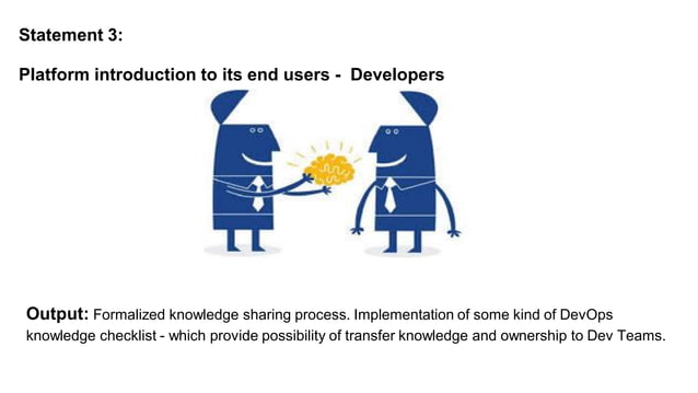 DevOps Days Kyiv 2019 -- DevOps platform development - lessons learned // Victoria Basarab | PPT