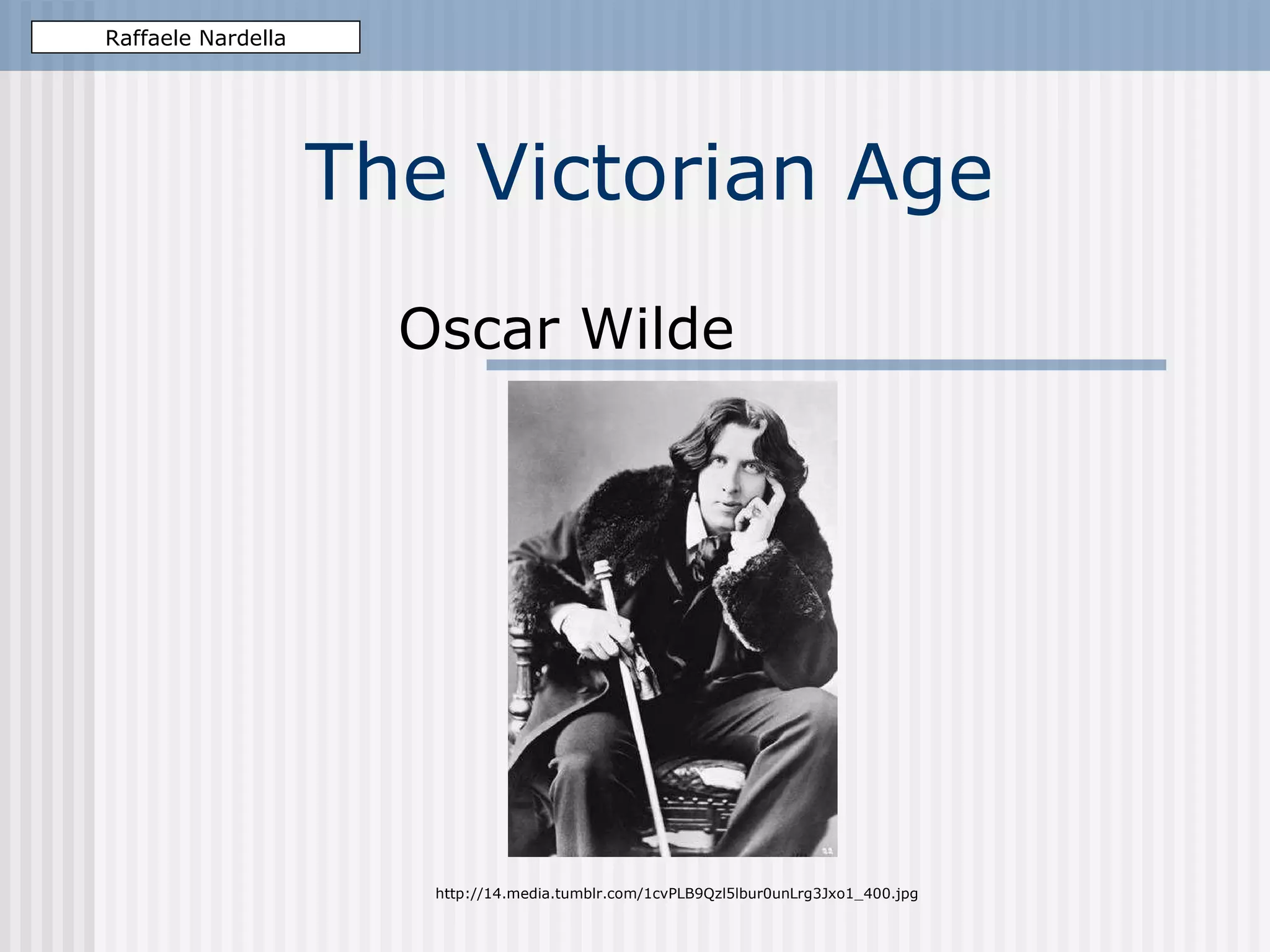 Victorian Age Oscar Wilde | PPT