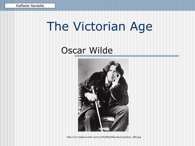 Victorian Age Oscar Wilde | PPT