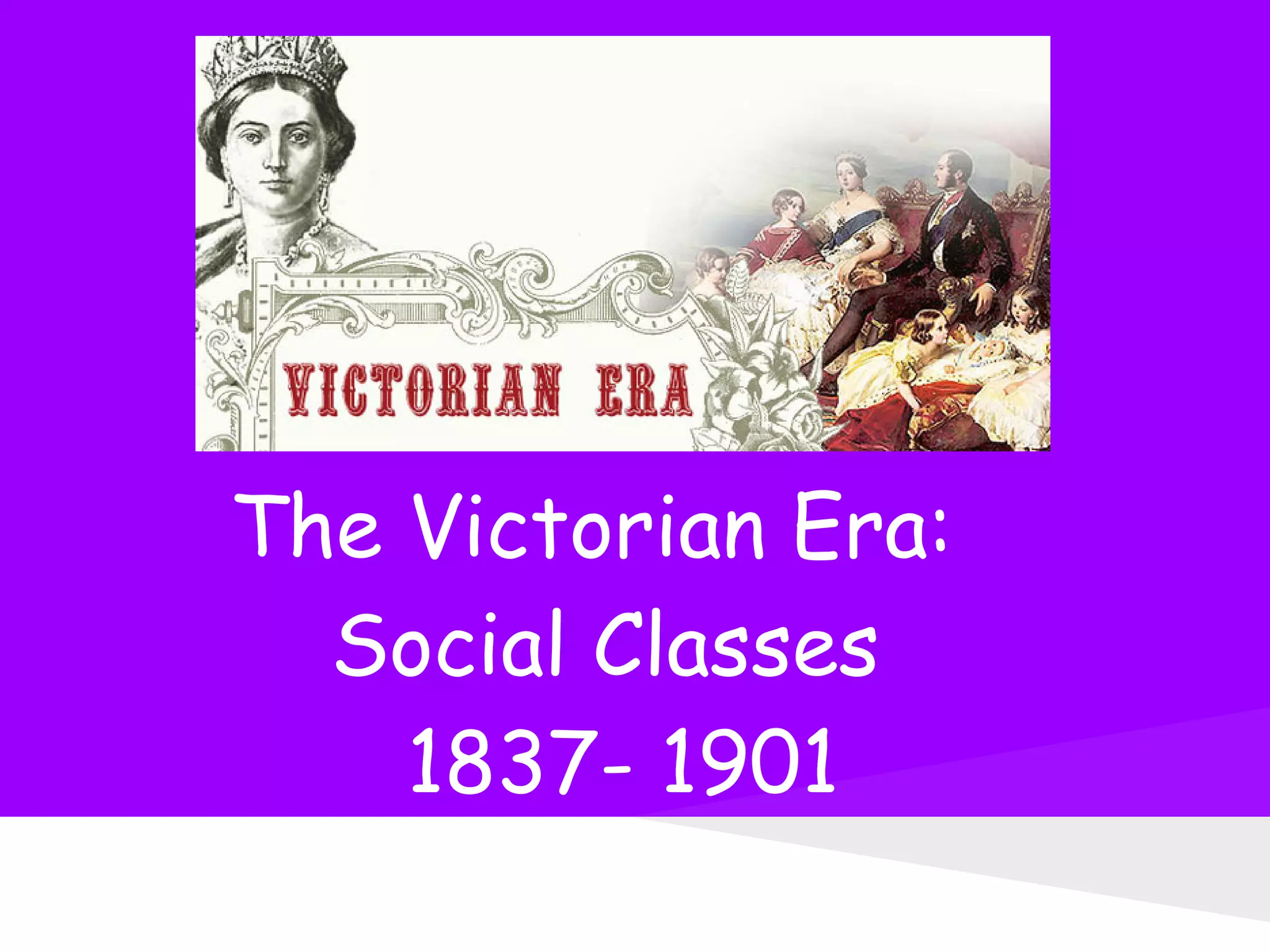 Victorian Era: Social Class System | PDF