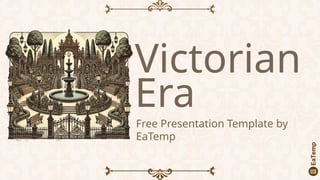 Victorian Era PowerPoint Template by EaTemp.pptx