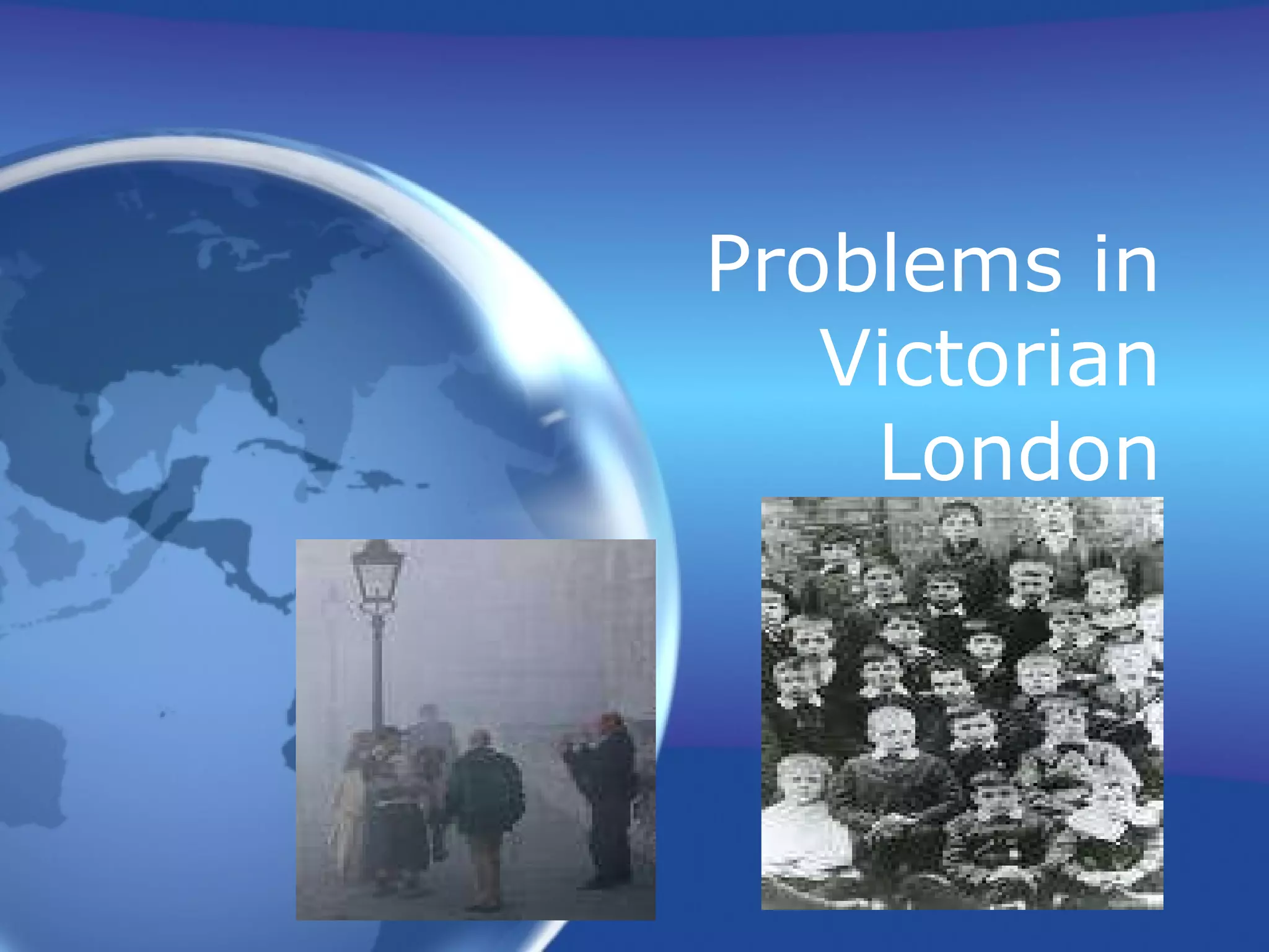 Victorianlondon | PPT