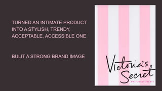 Victoria’s Secret Marketing Excellence | PPTX