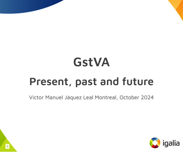 GstVA: Present, past and future | PPT