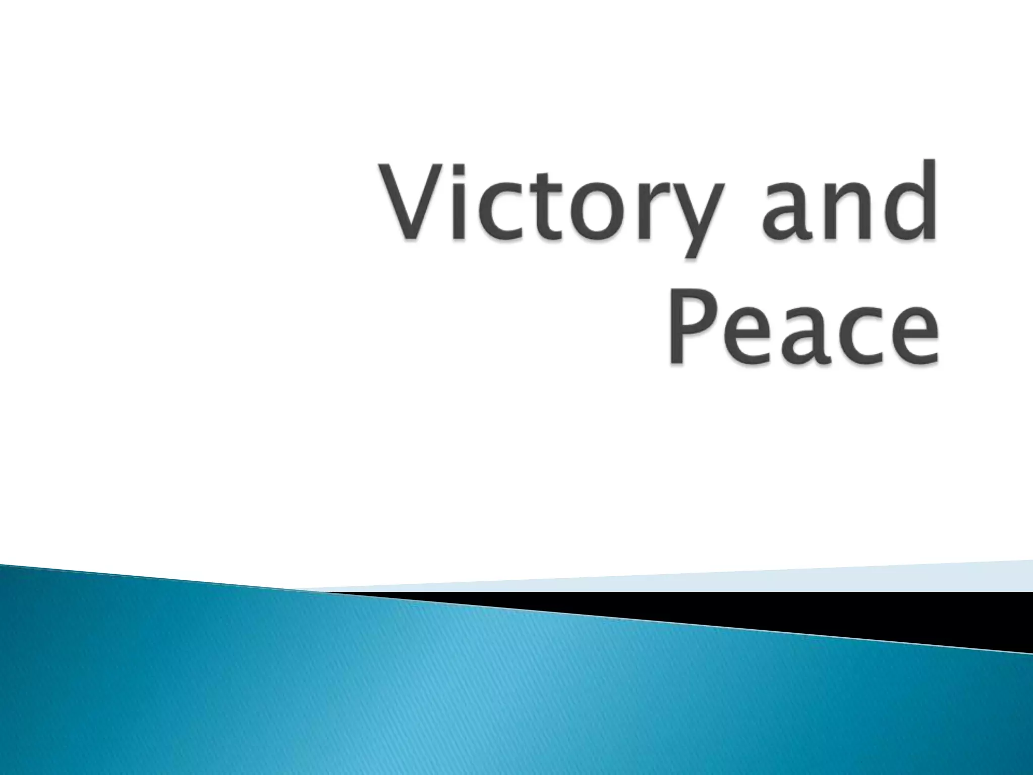 Victory And Peace | PPTX