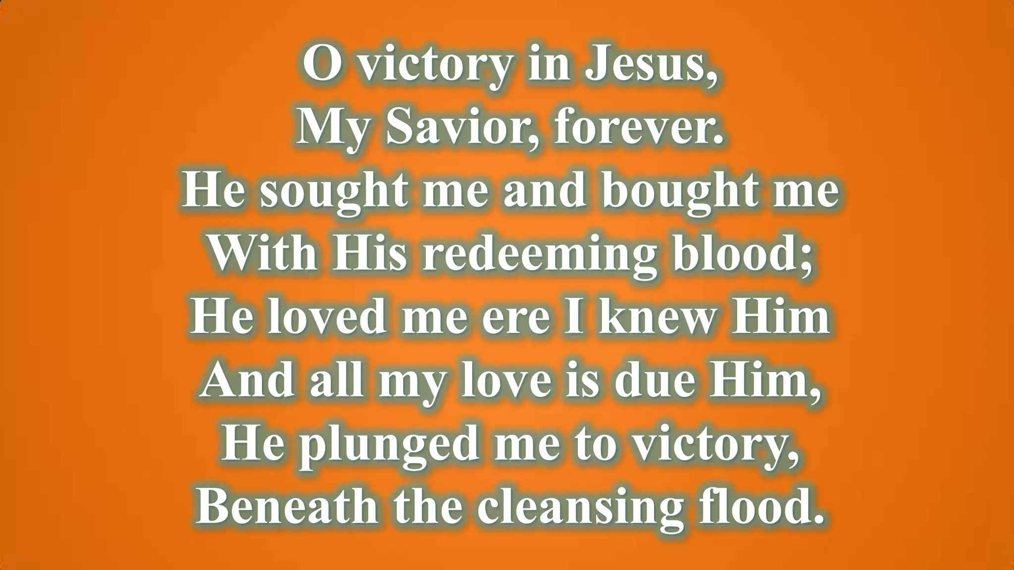 Victory In Jesus | PPTX