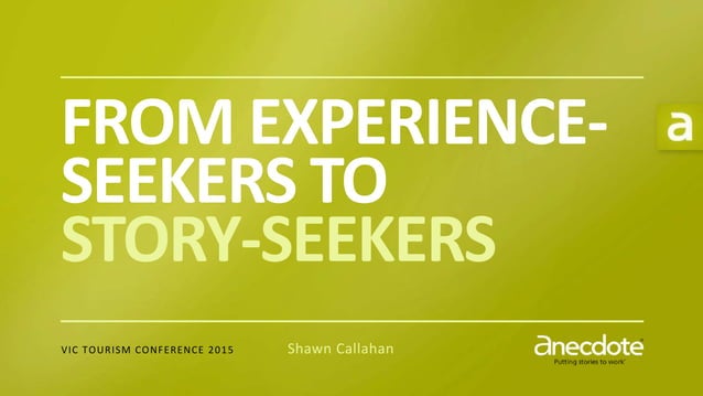 From experience-seekers to story-seekers | PPTX