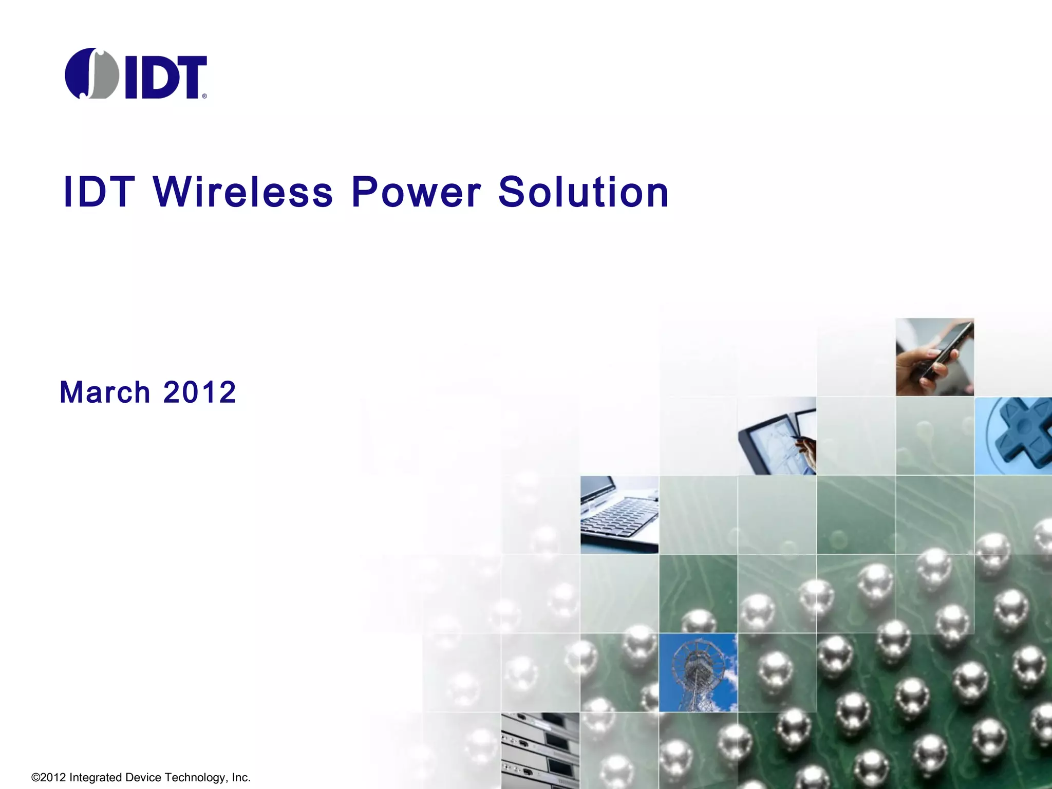 Introduction to IDT Wireless Power IC Solutions (Inductive Charging) | PPT