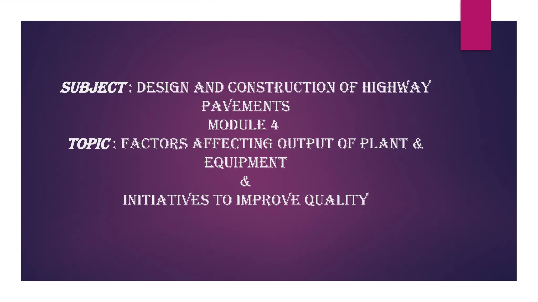 Design and Construction of Highway Pavements.pptx