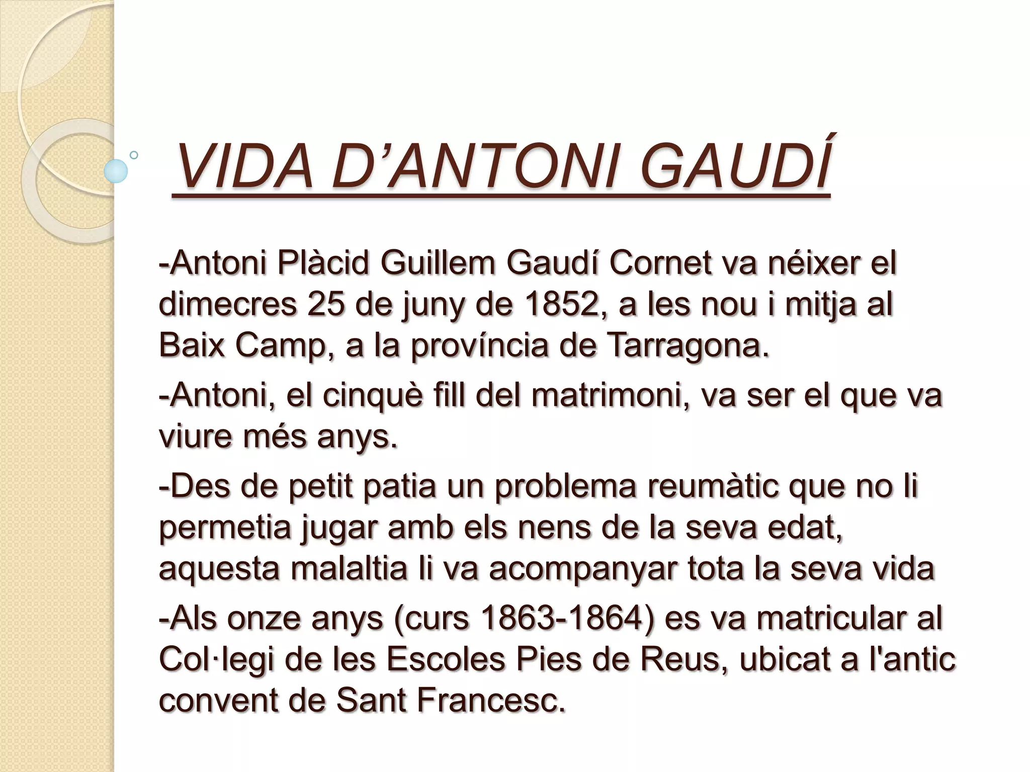 Vida d’antoni gaudí | PPTX