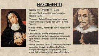 Vida de Sao José Maria Tomasi, Teatino e Cardeal | PPTX