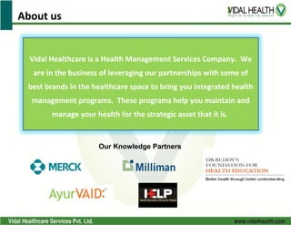 Vidal healthex | PPT | Healthcare Industry | Industries