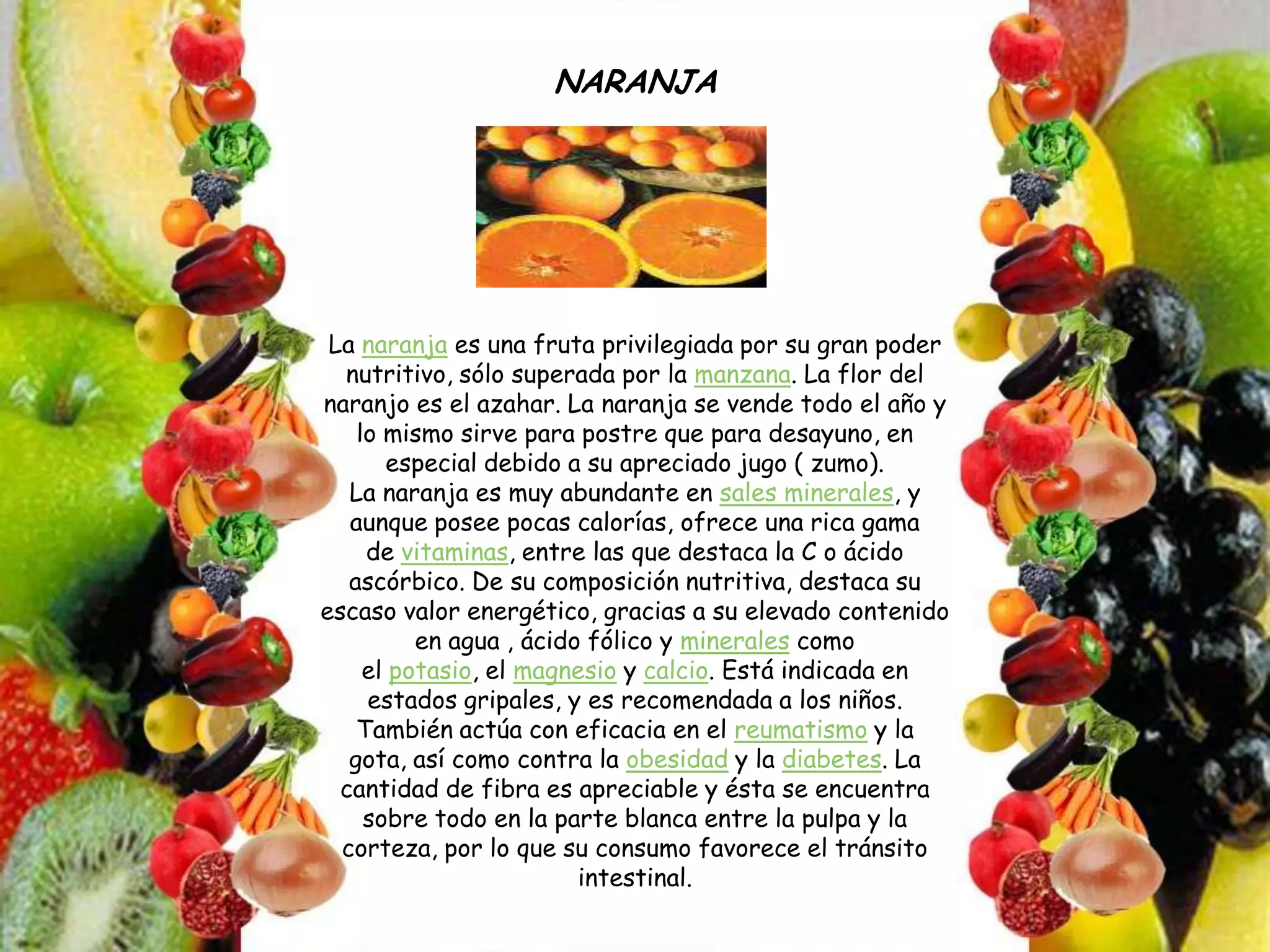 Vida sana . power point ( propiedades de algunas de las frutas que nos ...