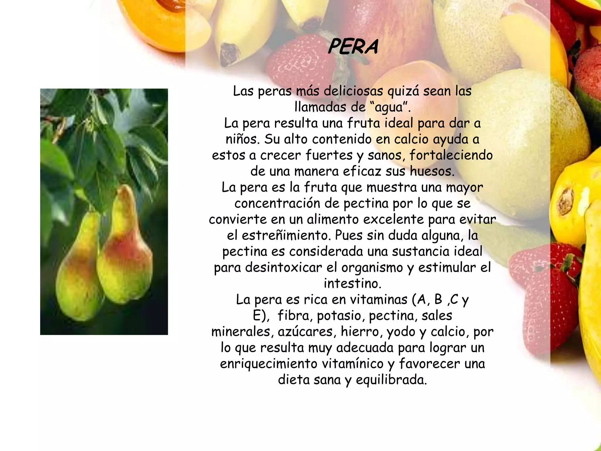 Vida sana . power point ( propiedades de algunas de las frutas que nos ...