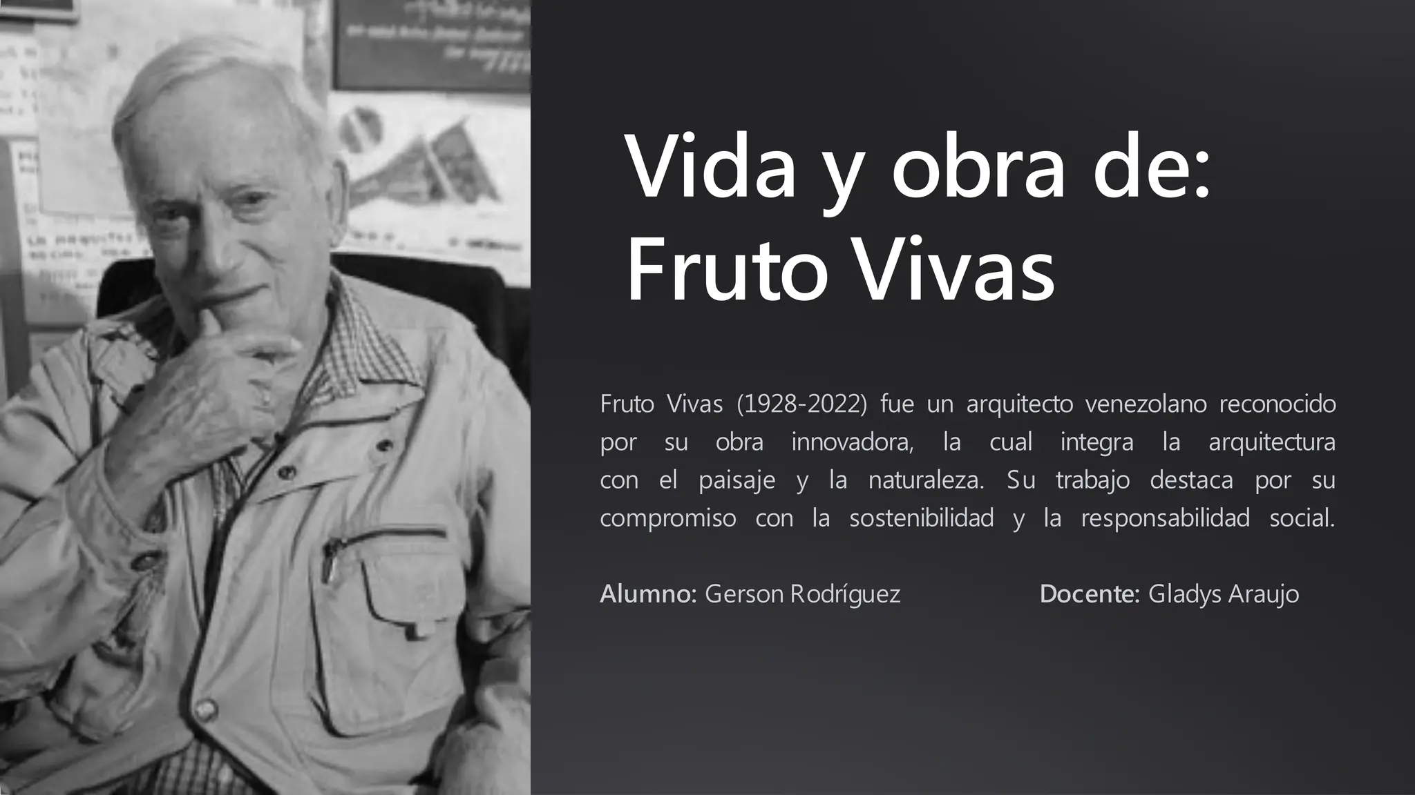 Vida y obra del arquitecto Venezolano Fruto Vivas | PDF