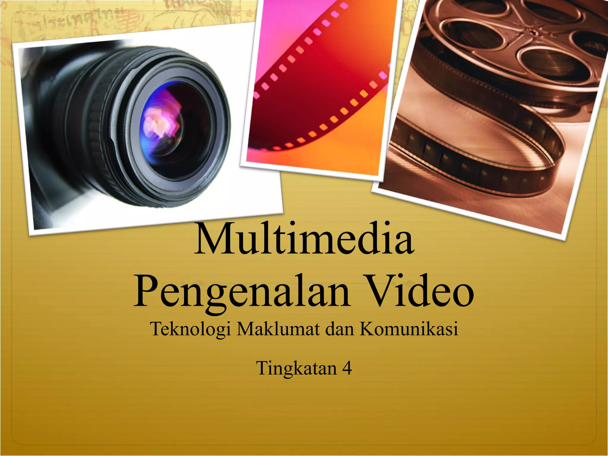 Pengenalan kepada Video | PPT
