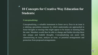CREATIVE EDUCATION FOR STUDENTS | PPT