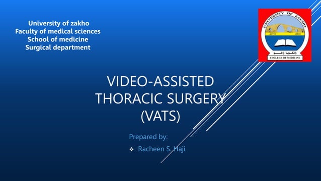 Video-assisted thoracic surgery (VATS).pptx