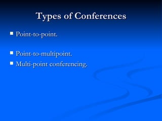 VIDEO CONFERENCE | PPT