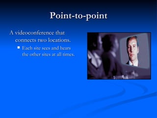 VIDEO CONFERENCE | PPT