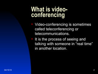 Video Conferencing Information (PowerPoint Presentation) | PPT