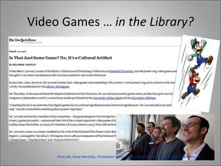 Video Game Collection @ Your Library | PPT