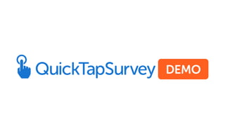 QuickTapSurvey Demo Survey - Hello Spring! | PDF
