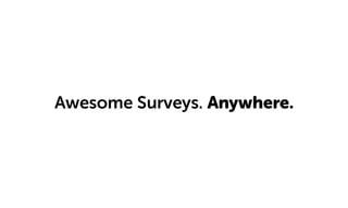 QuickTapSurvey Demo Survey - Hello Spring! | PDF