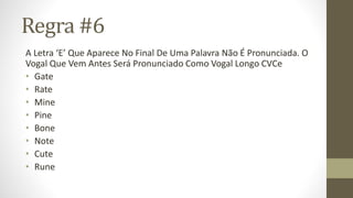 7 Regras Para Pronunciar Vogais em Inglês | PPTX