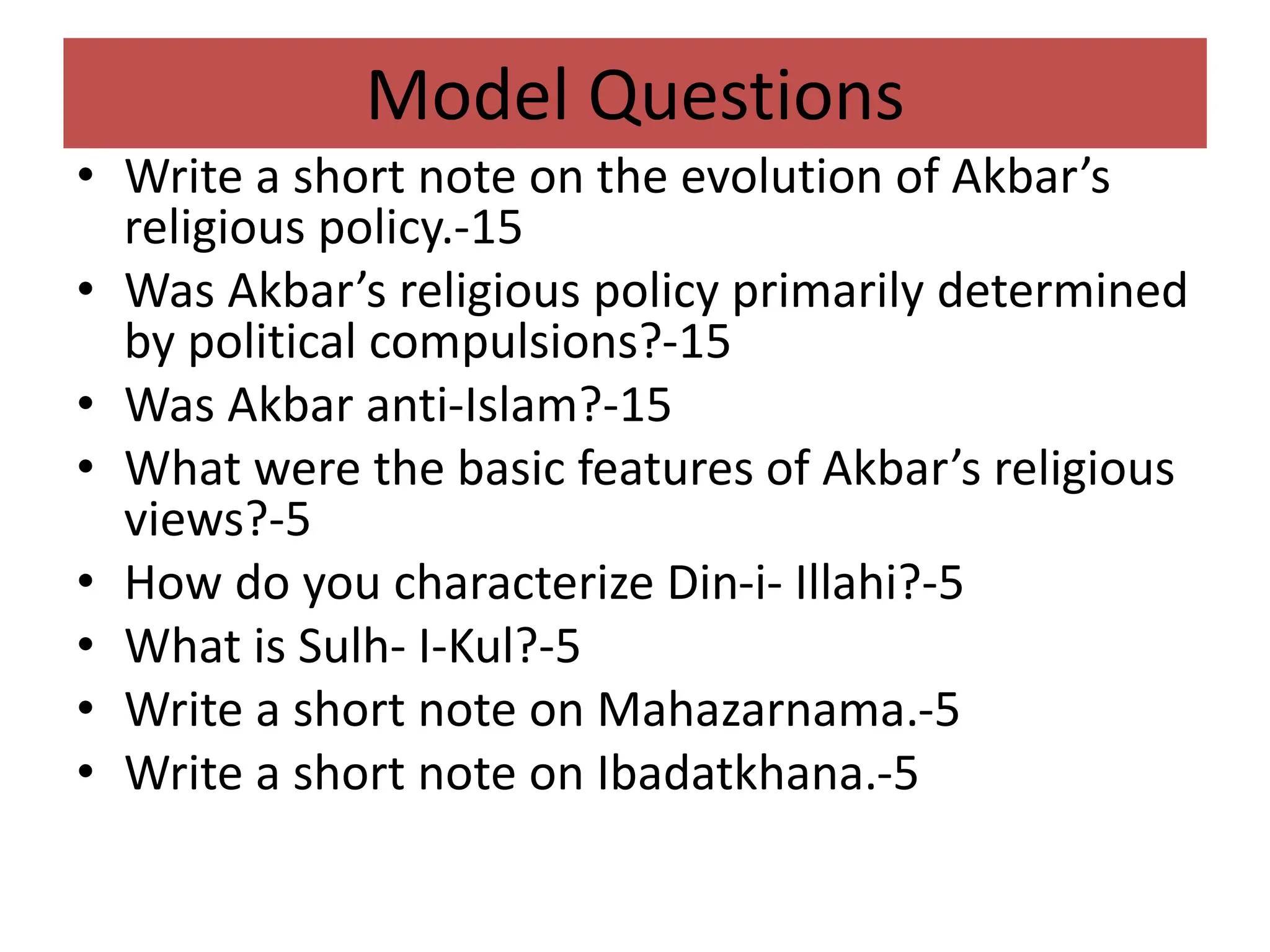 Akbar's religious policy and policies of administration which helps ...