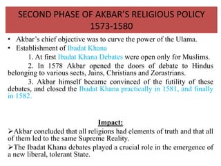 Akbar's religious policy and policies of administration which helps ...