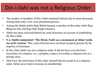 Akbar's religious policy and policies of administration which helps ...