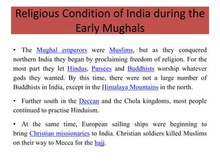 Akbar's religious policy and policies of administration which helps ...