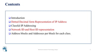Network layer addressing used for Internet Protocol | PPT
