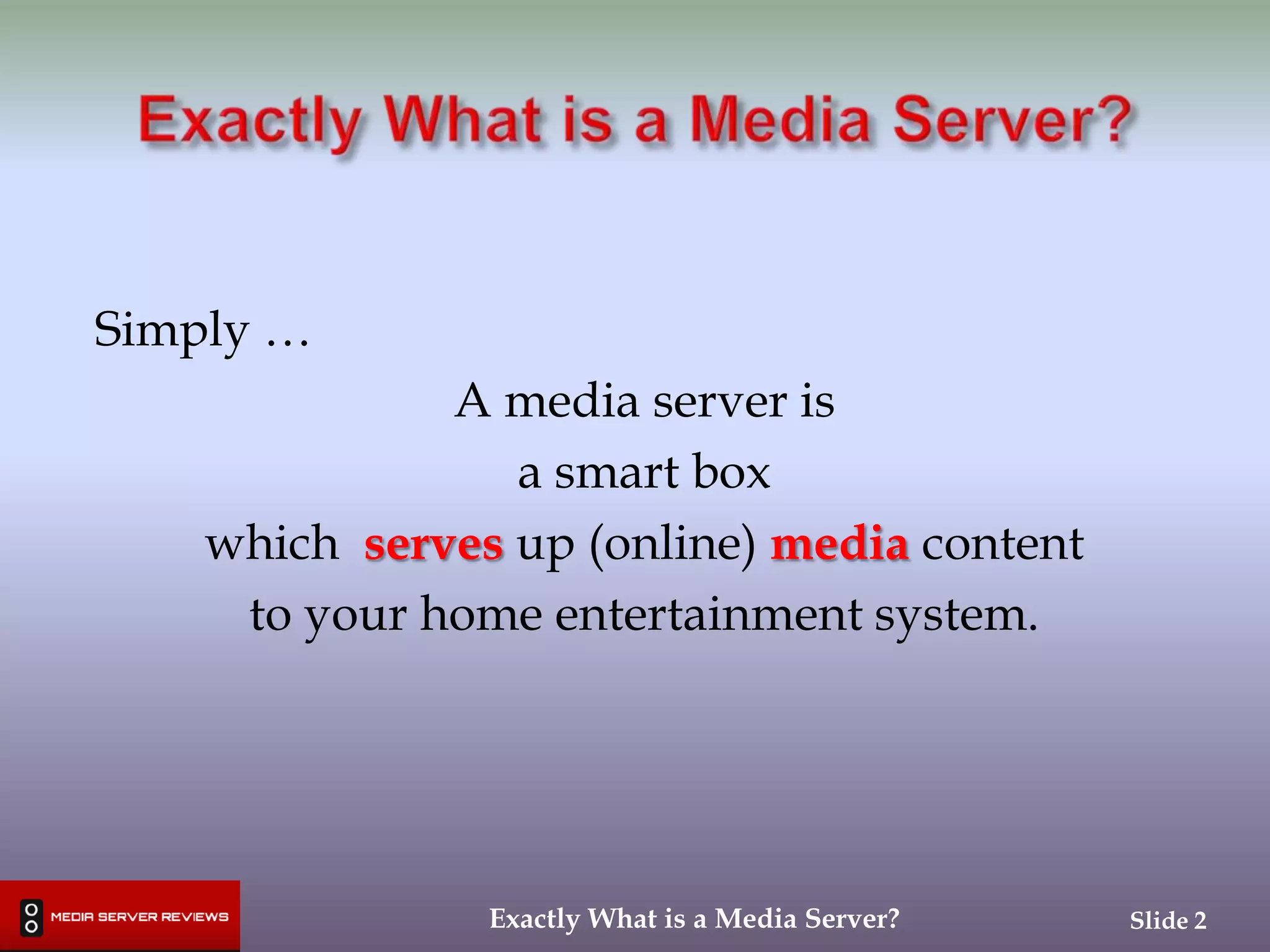 What is a media server? | PPTX