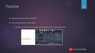 Tutorial 4 - Line & Polyline command in AutoCAD. | PDF
