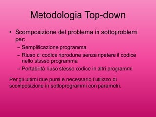 La metodologia Top - Down - applicazione al C++ | PPTX