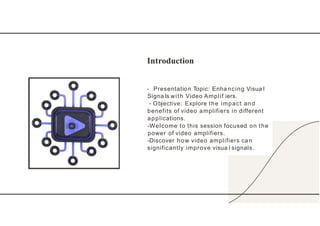 video amplifie.pptx