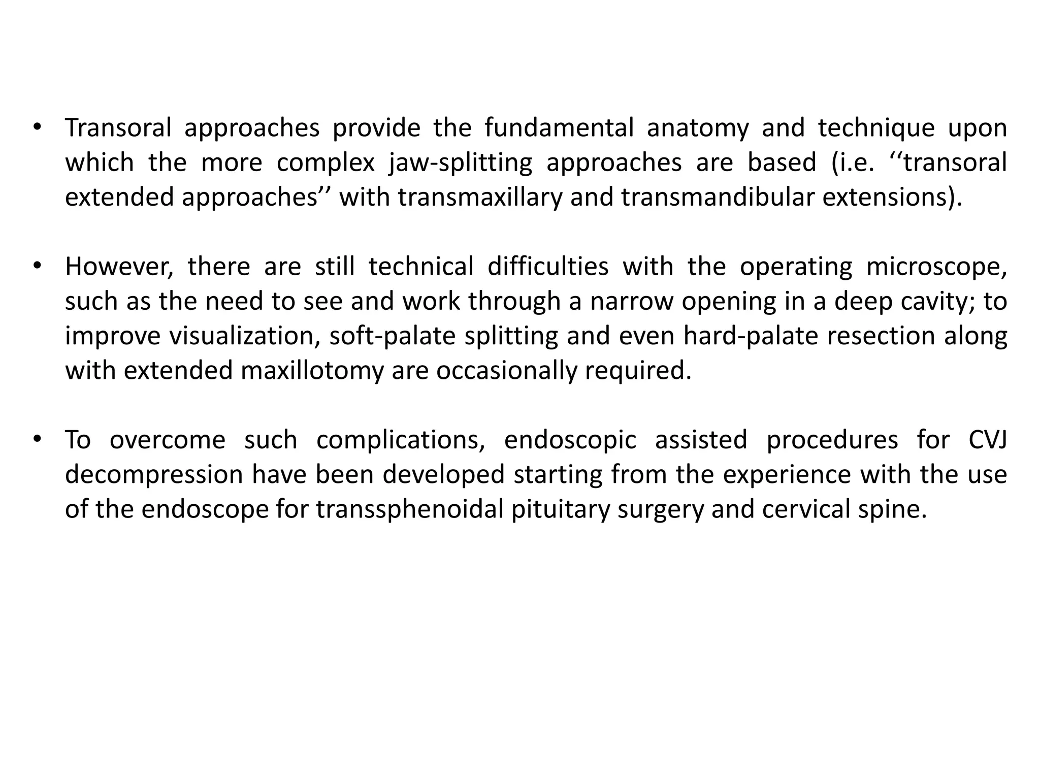 Video assissted anterior approaches to cvj | PPTX