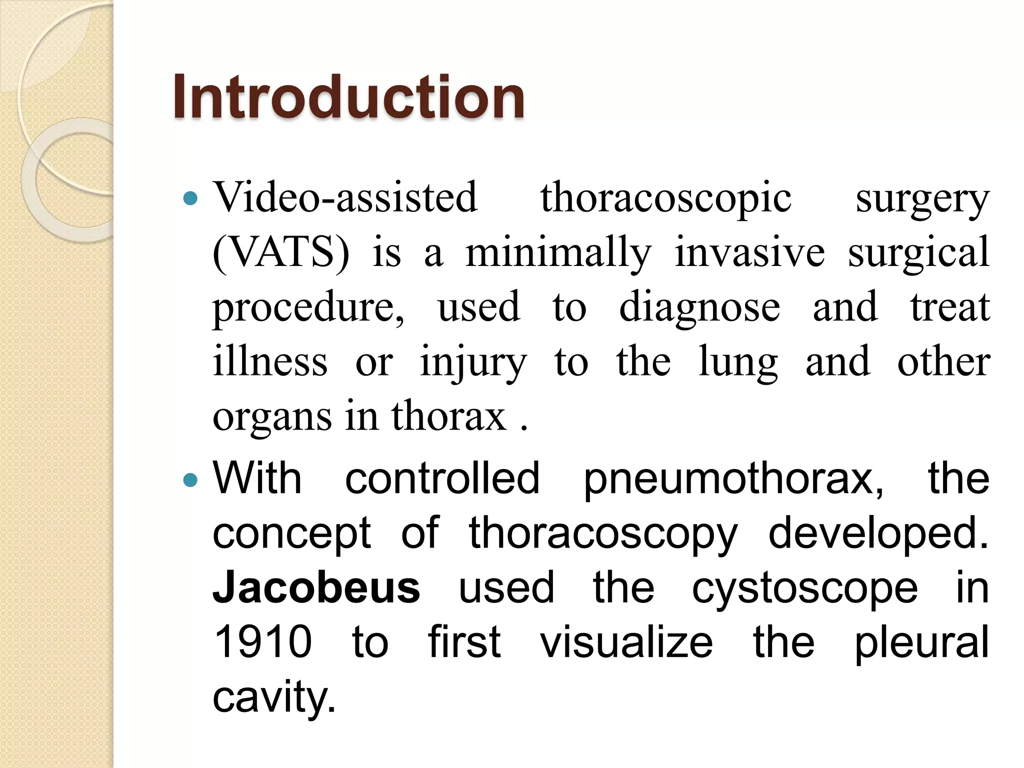 Video assisted thoracic surgery (VATS) seminar | PPTX