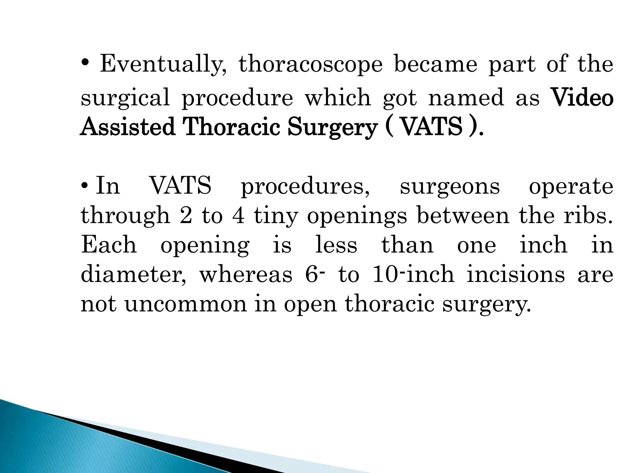 Video assisted thoracic surgery (vats) | PPTX
