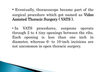 Video assisted thoracic surgery (vats) | PPT