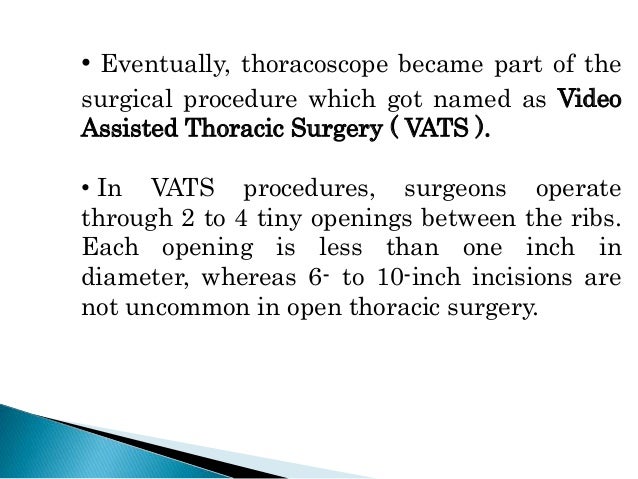 Video assisted thoracic surgery (vats)