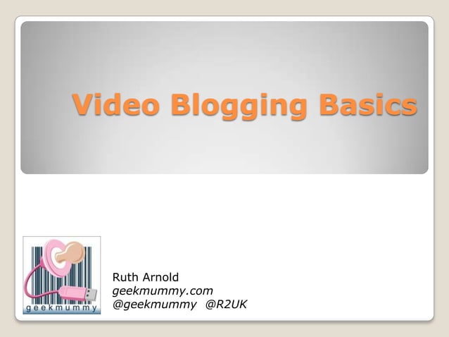 Video blogging basics | PPTX