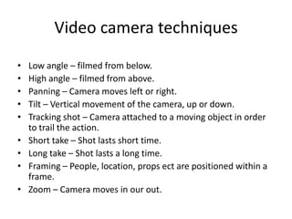 Video camera + editing techniques | PPT