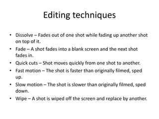 Video camera + editing techniques | PPT
