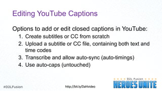 Video Captions and Transcripts Made Easy, or at least easier | PPT