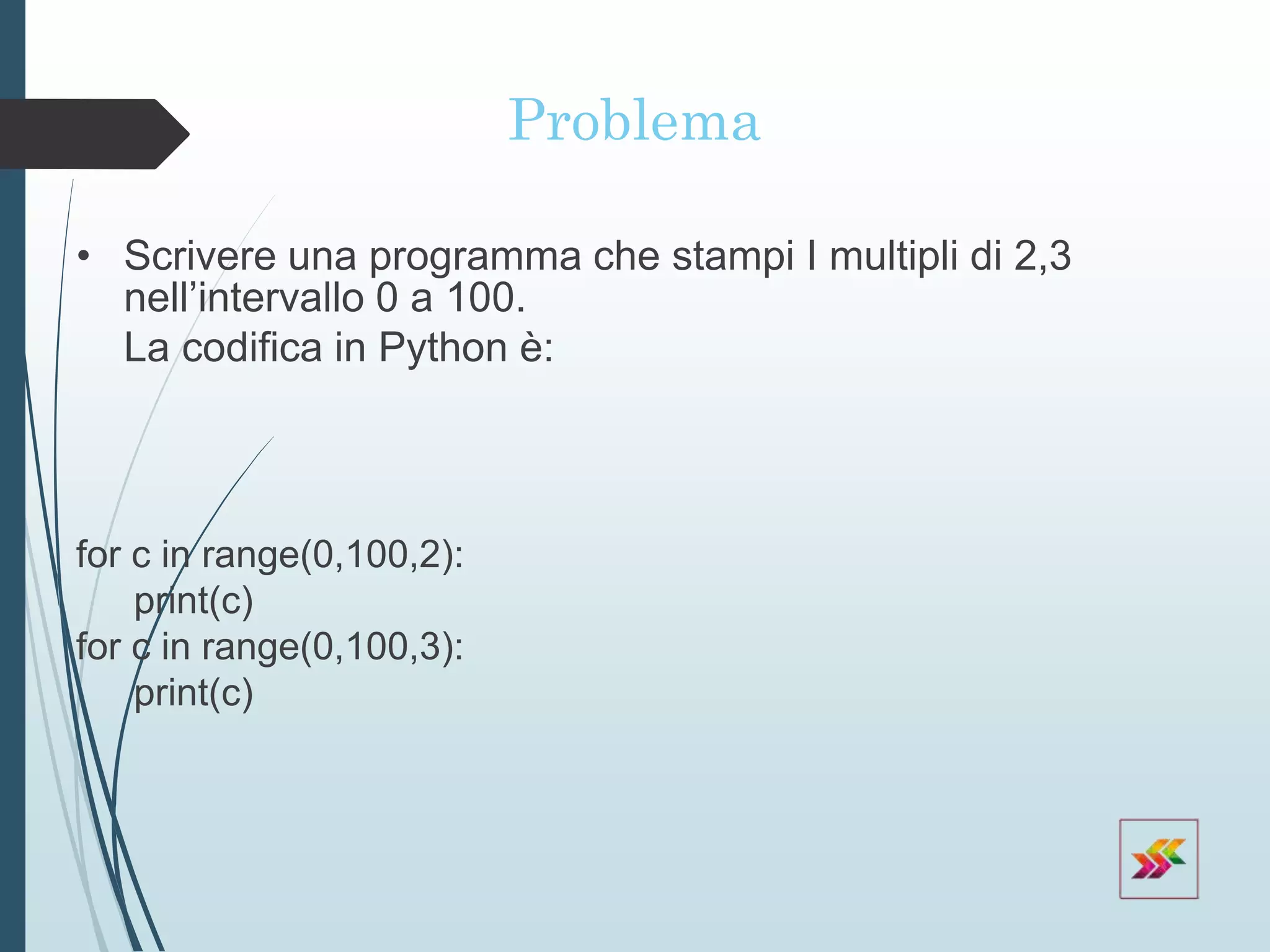 I cicli in Python 3 | PPTX