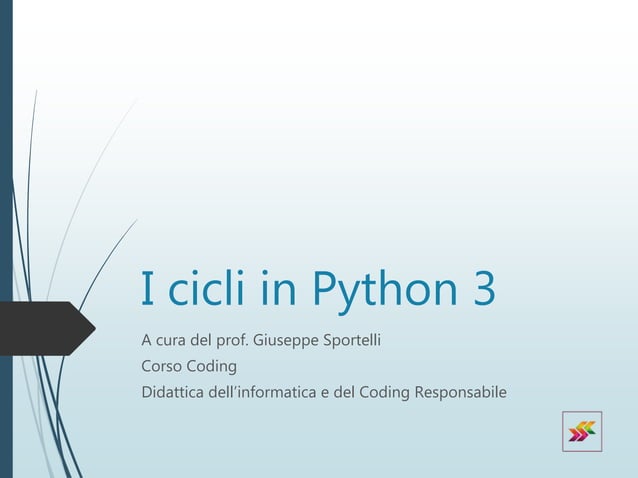 I cicli in Python 3 | PPT