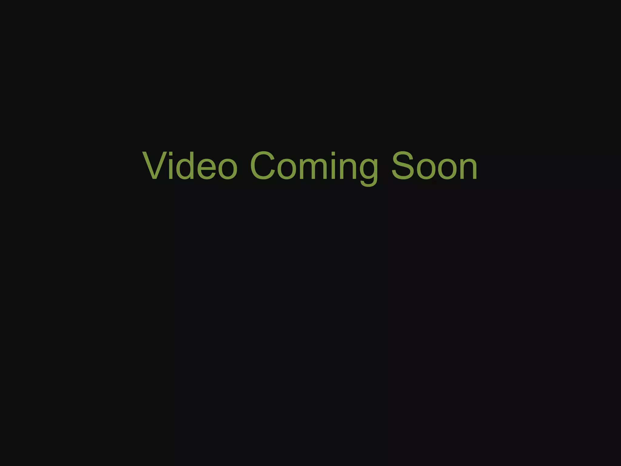 Video coming soon | PPTX